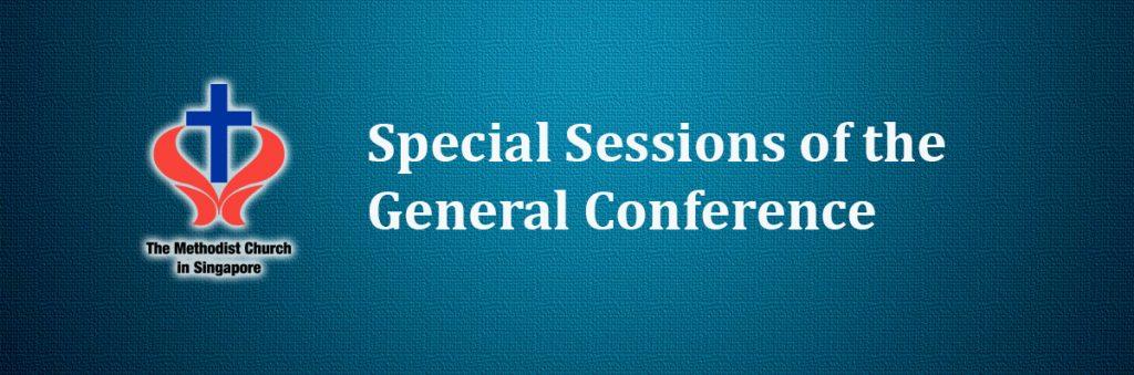 General Conference Special Sessions - The Methodist Church in Singapore