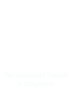 Methodist Message - The Methodist Church in Singapore