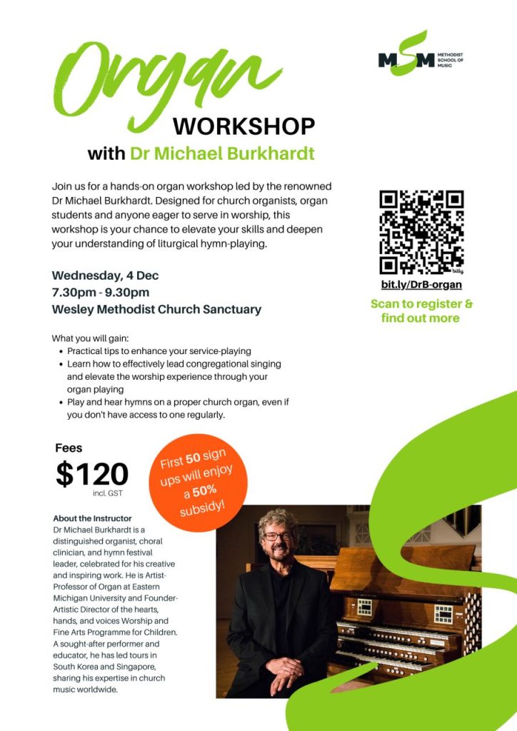 MSM ORGAN WORKSHOP WITH DR MICHAEL BURKHARDT