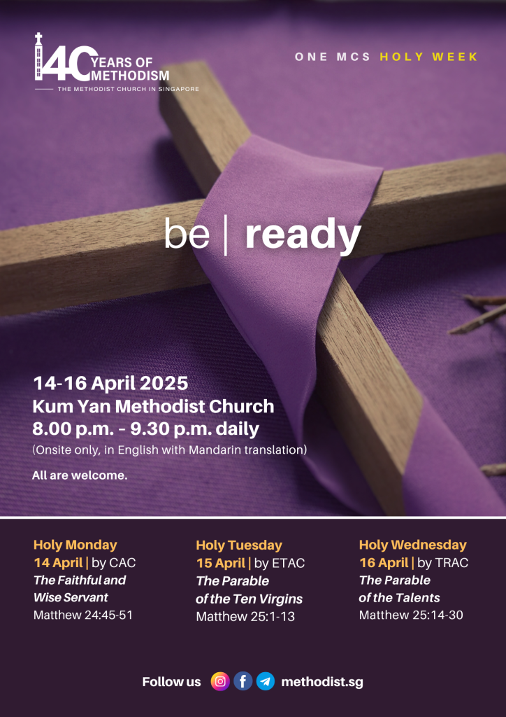 MCS 140th Anniversary - The Methodist Church in Singapore
