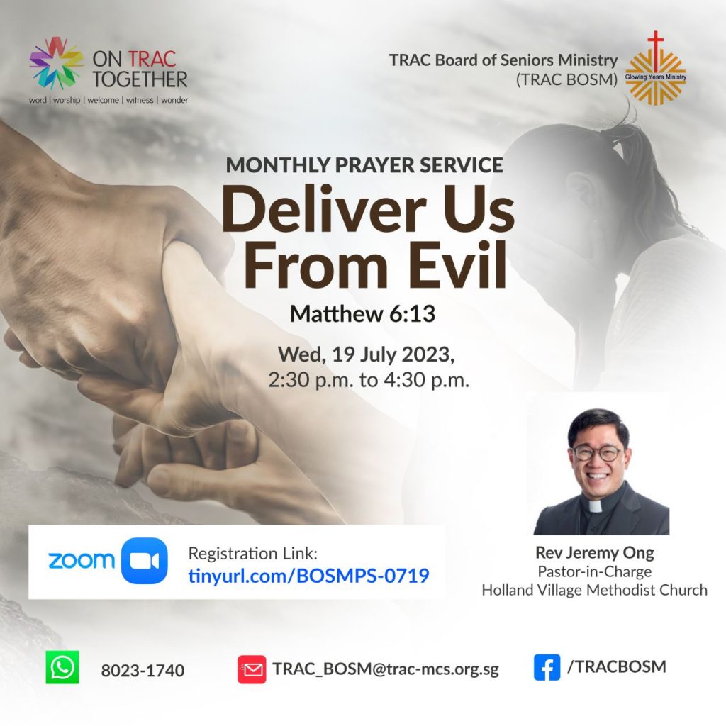Deliver Us from Evil (TRAC Board of Seniors Ministry)