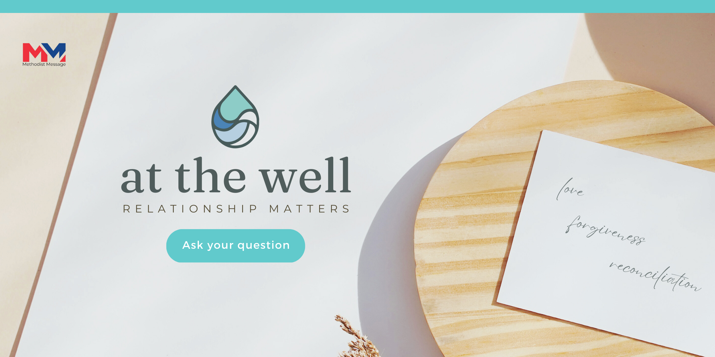 MM At The Well Questions - The Methodist Church in Singapore